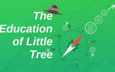 The Education of Little Tree by Ashley Wade on Prezi