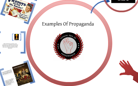 Examples of Propaganda by Jake Gallant on Prezi