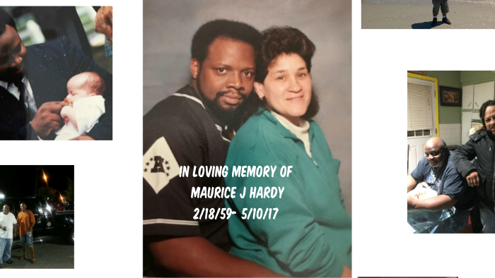In Loving Memory of Maurice Hardy by lashon simpson on Prezi