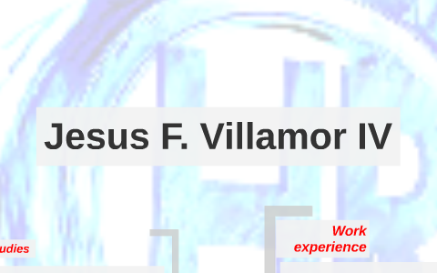 Jesus F. Villamor IV by Tonie Requeza on Prezi