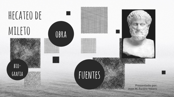 Hecateo de Mileto by Joan Forero on Prezi