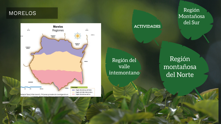 MORELOS REGIONES by LETICIA GUADARRAMA on Prezi