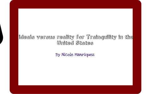 Ideal Versus Reality by Nicole Manriquez on Prezi