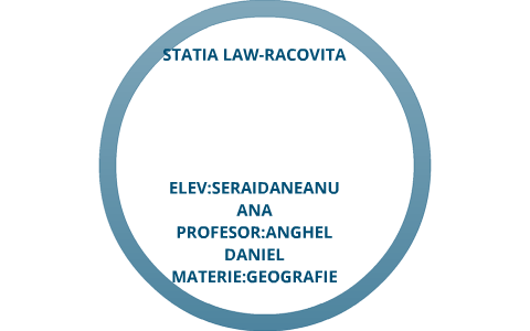 Statia LAW-RACOVITA by seraidaneanu ana maria on Prezi