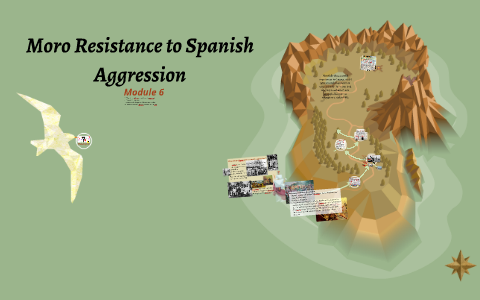 Moro Resistance to Spanish by Yelley Yellai Yl Ü on Prezi