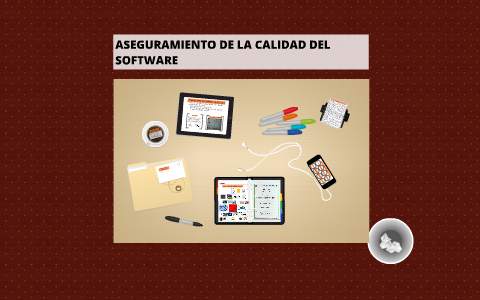 ASEGURAMIENTO DE LA CALIDAD DEL SOFTWARE by Usuario Uno on Prezi