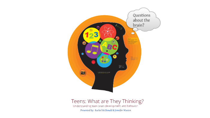 Teen Brain Development Presentation by Rachel McDonald on Prezi