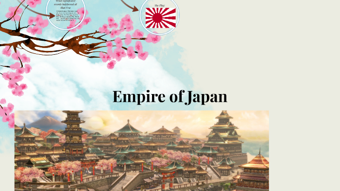 Empire of Japan by Riley Morton on Prezi