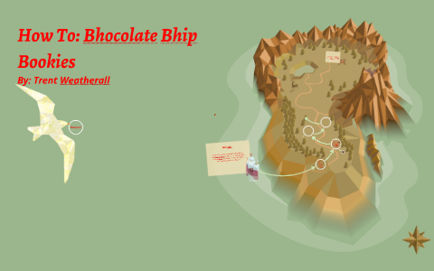 How To: Bhocolate Bhip Bookies by Trent Weatherall on Prezi