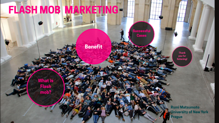 Flash Mob Marketing by Rumi Matsumoto on Prezi