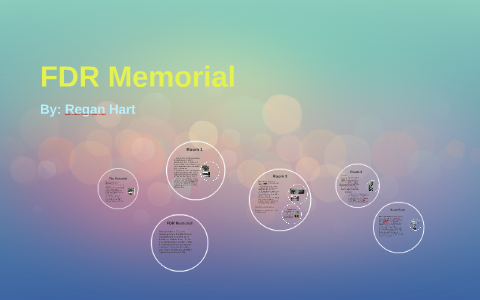 FDR Memorial by Regan Hart on Prezi