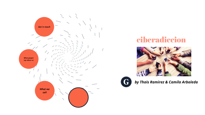 ciberadiccion by Thais Ramírez on Prezi