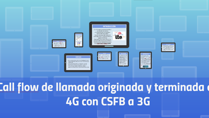 Call flow de llamada originada y terminada en 4G con CSFB a by Marcela ...