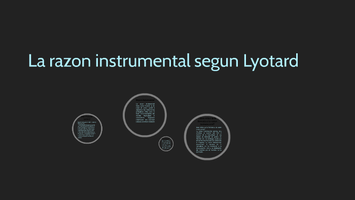 La razon instrumental segun Lyotard by karina villalobos on Prezi