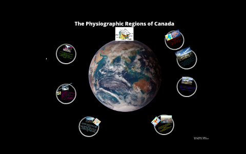 The Physiographic Regions of Canada by Michelle Bilodeau on Prezi