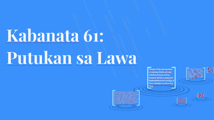 Kabanata 61: by Nicel Fernandez on Prezi