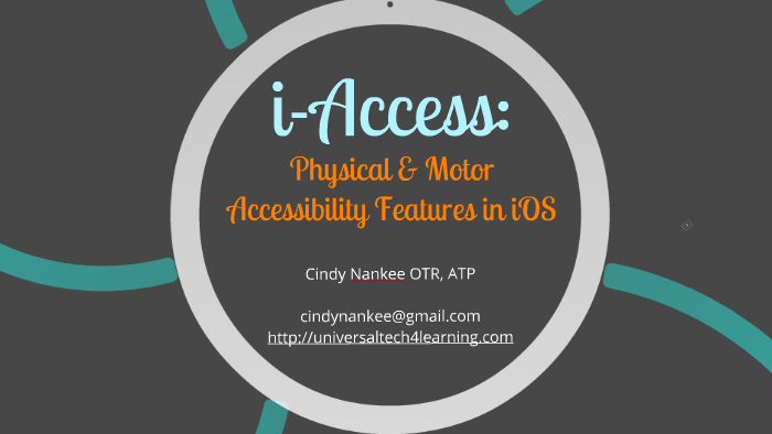 iAccess: The Physical and Motor Accessibility Features in iOS by Cindy ...