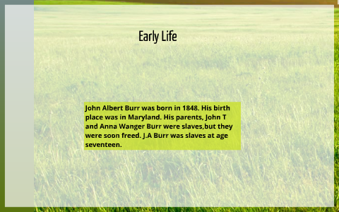 John Albert Burr by david david on Prezi
