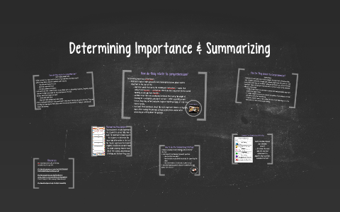 Determining Importance & Summarizing by Barrett Tyler on Prezi