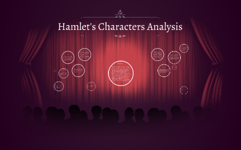 Hamlet's Character Analysis by Mai AbuWarda on Prezi