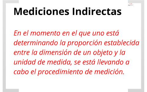 mediciones indirectas by Aram Vandit on Prezi