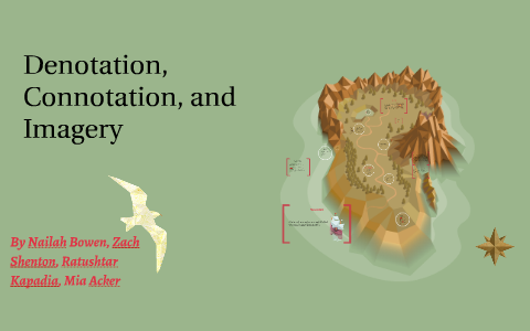 Denotation, Connotation, and Imagery by Mia Ack on Prezi