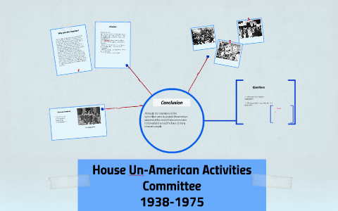 House Un-American Activities Committee by Eddy Padilla on Prezi