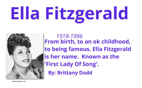 Ella Fitzgerald by Brittany Dodd on Prezi