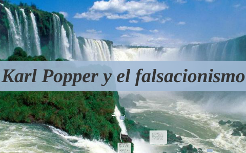 karl Popper y el falsacionismo by Maria Noel Mussio