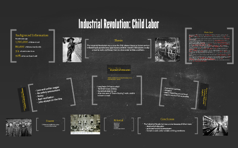 Industrial Revolution: Child Labor by Ilene E on Prezi