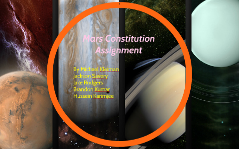 Mars Constitution Assignment by Michael Kleiman on Prezi