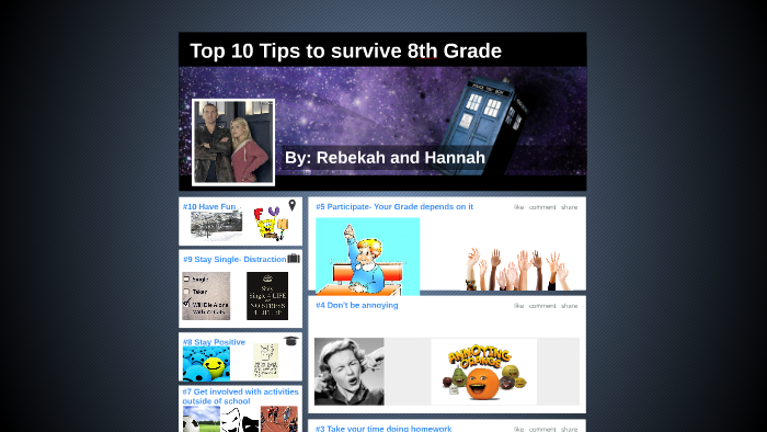 Top 10 Tips to survive 8th Grade by rebekah detwiler on Prezi