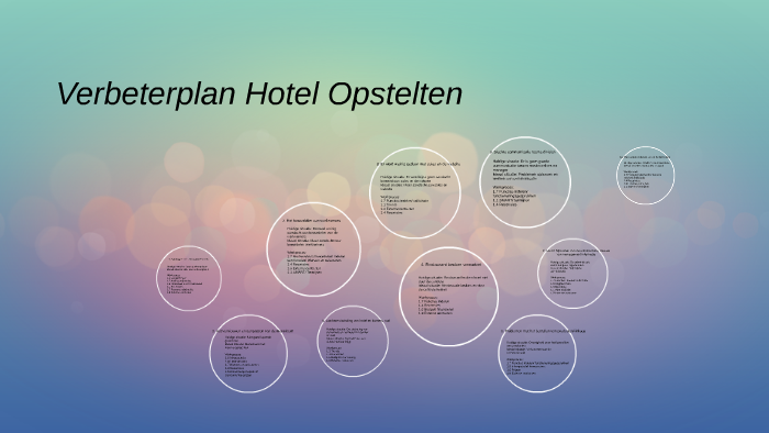 Verbeterplan Hotel Opstelten by Monica de Jong on Prezi