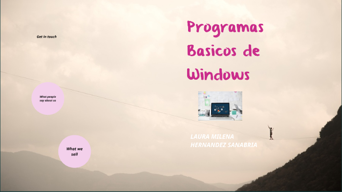 programas basicos de windows by laura hernandez on Prezi