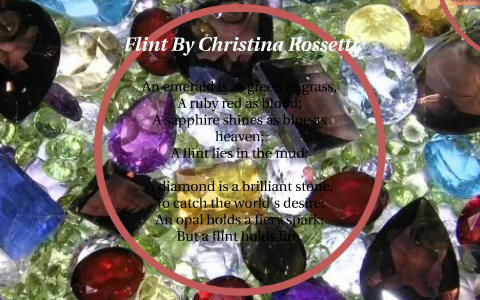 Flint By Christina Rossetti by Caitlin Carruthers on Prezi