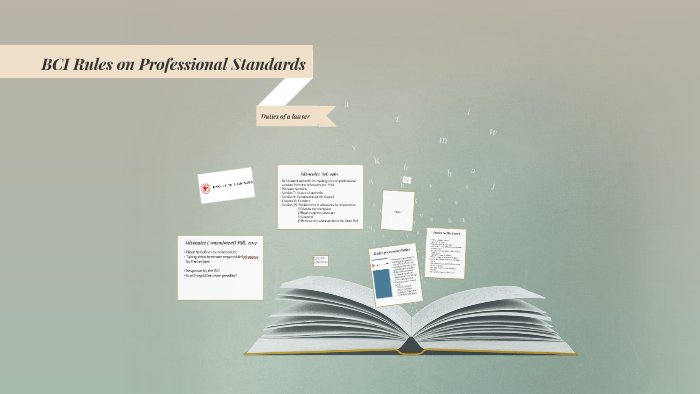 BCI Rules on Professional Standards by Tanushri More on Prezi