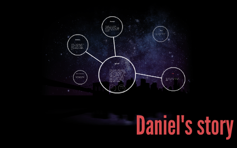 Daniel's story by m ndez on Prezi