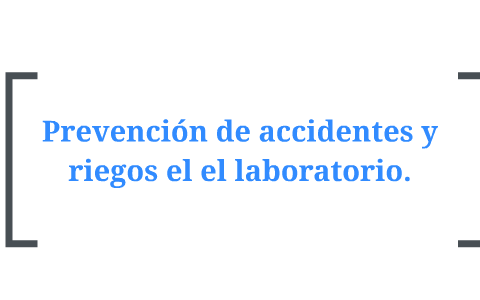 Prevención de riesgos y accidentes en el laboratorio. by mariana vdz on ...