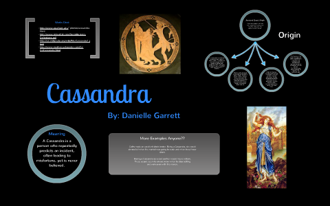 Cassandra Allusion by Danielle Garrett on Prezi