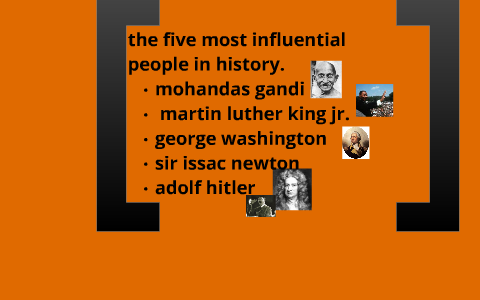 5 persuasive people in history by jack clark on Prezi