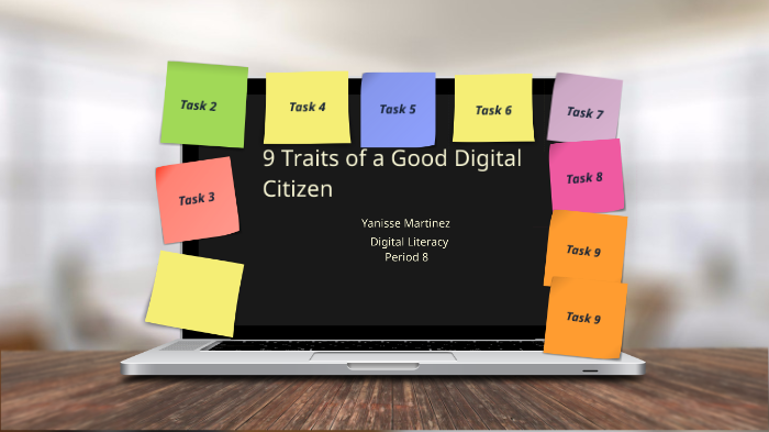 9 Traits of Good Digital Citizens by yanisse martinez on Prezi