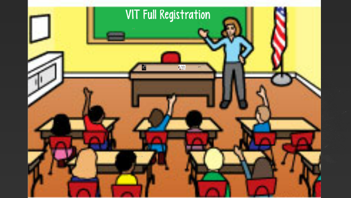 VIT Full Registration by Dylan Sendeckyj on Prezi