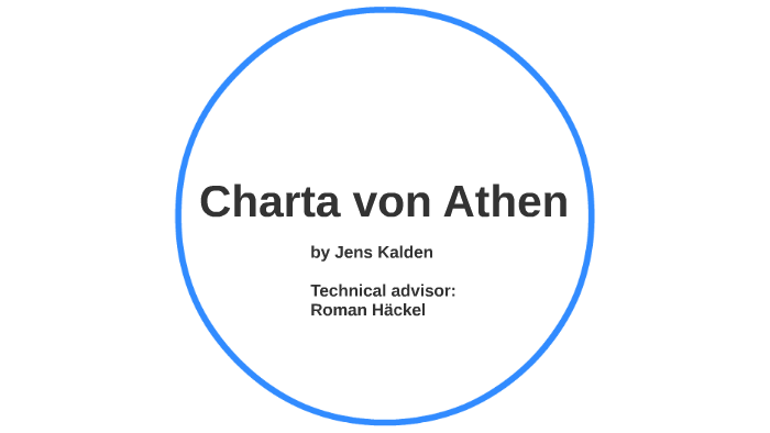 Charta von Athen by Jens Kalden on Prezi