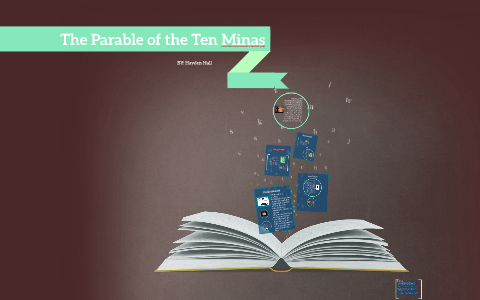 The Parable of the Ten Minas by Hayden Hall on Prezi