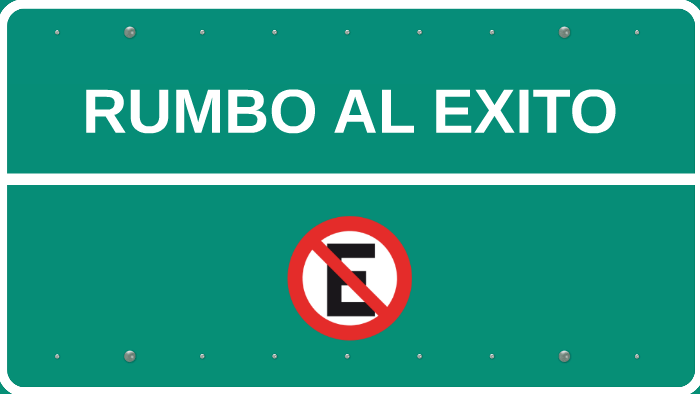 RUMBO AL EXITO by Emanuel Valente on Prezi