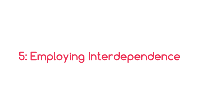 5: Employing Interdependence by Mayra Gutierrez on Prezi