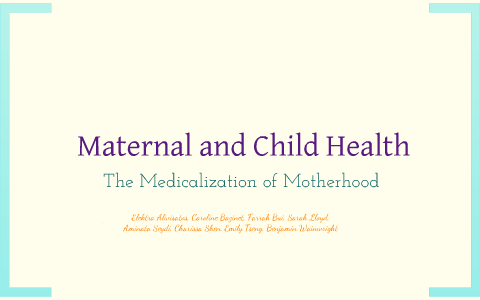 Maternal and Child Health by Farrah Bui on Prezi