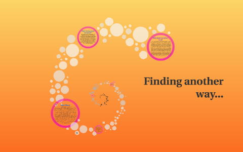 Finding another way... by alex a