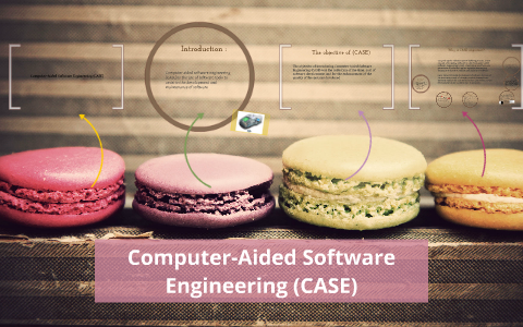 Computer-Aided Software Engineering (CASE) by alanoud saad on Prezi