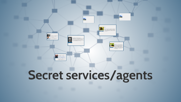 Secret services by Mariah Cason on Prezi